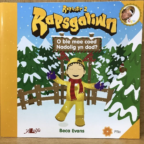 Rapsgaliwn - O Ble Mae Coed Nadolig yn Dod? – Cant a mil